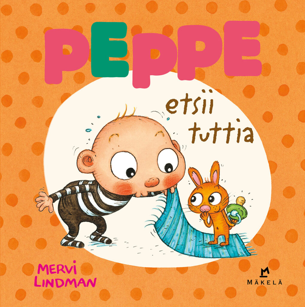 Peppe etsii tuttia - Kustannus-Mäkelä