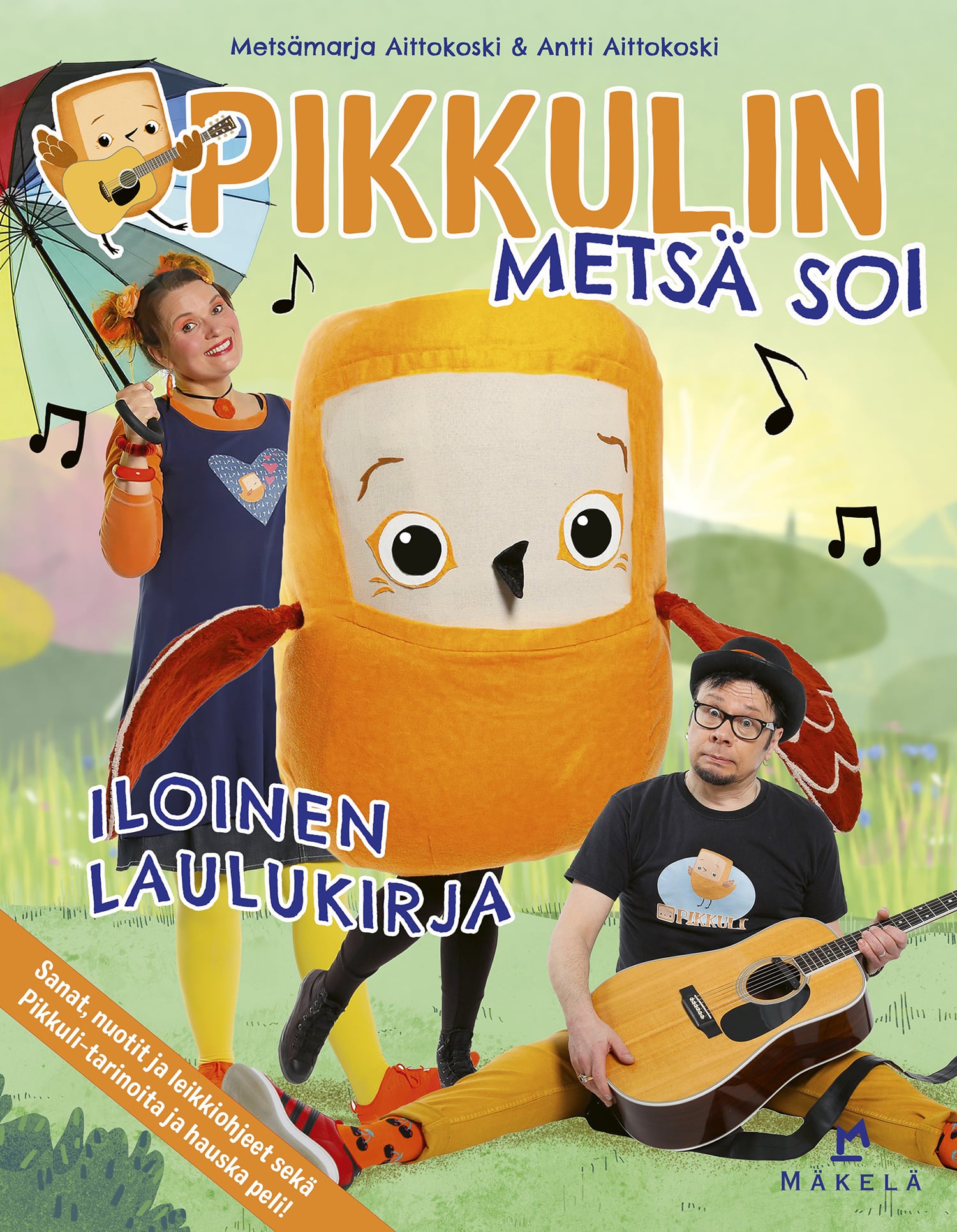Pikkulin metsä soi - Kustannus-Mäkelä